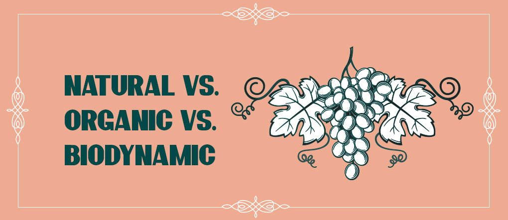 What’s the Buzz with Organic, Biodynamic and Natural Wines? - Breakthru Beverage Group